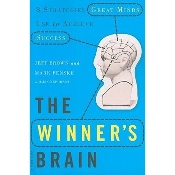Jeff Brown | Other | The Winners Brain 8 Strategies Great Minds Use To ...